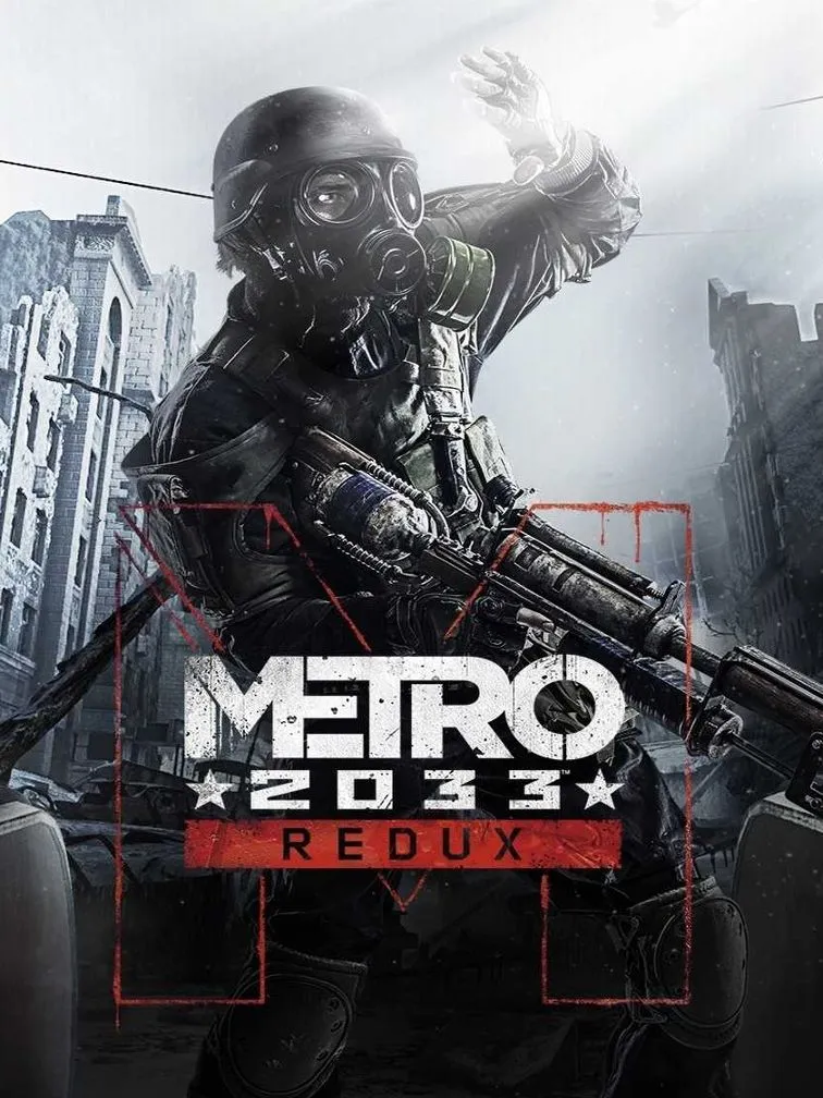 Metro: 2033 Redux | Reviews & Analysis | MonsterCritic