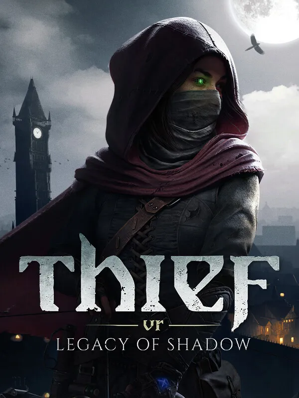 Thief VR: Legacy of Shadow | Reviews & Analysis | MonsterCritic